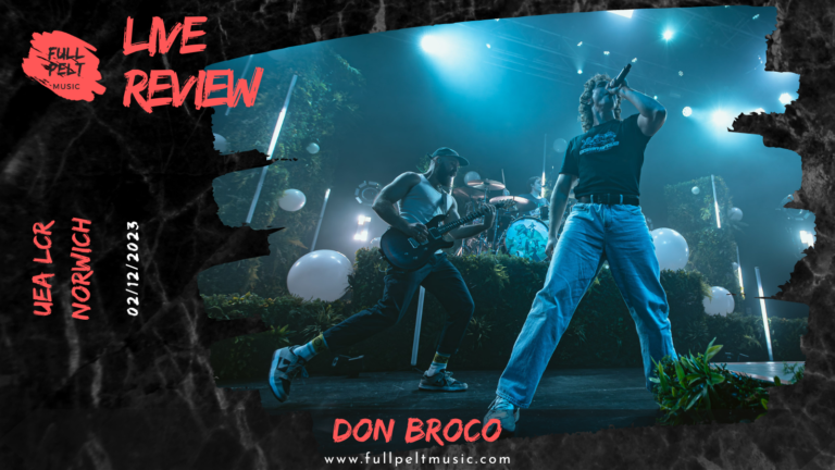 Don Broco - Norwich - Live Review - Full Pelt Music