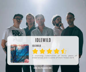 Idlewild - Idlewild - Album Review - Full Pelt Music