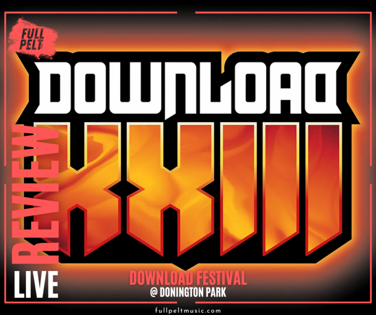 Download Festival - 2026 Review - Full Pelt Music